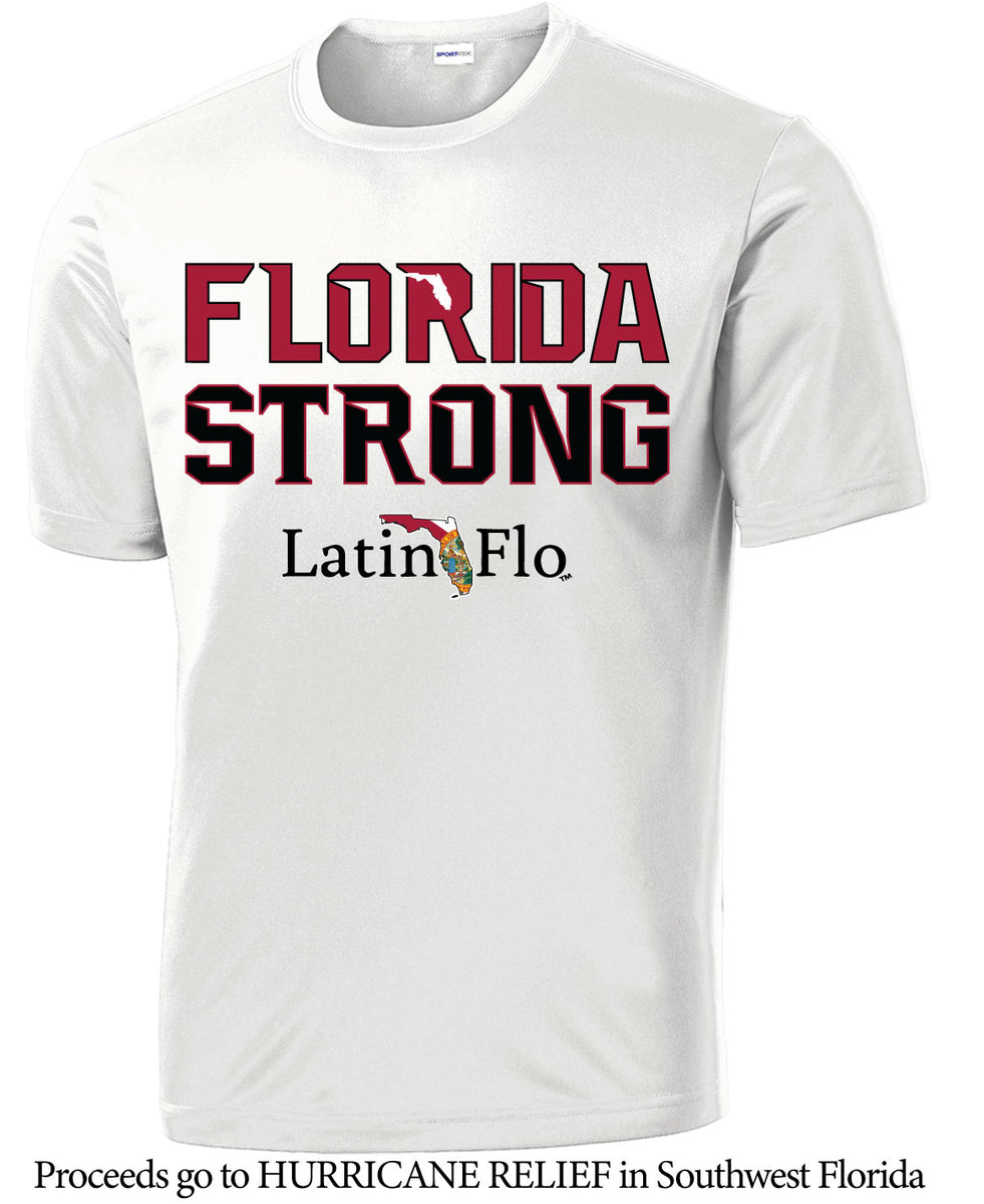 Florida Stong Latin Flo Hurricane Relief Fund Performance Shirt – Latin ...
